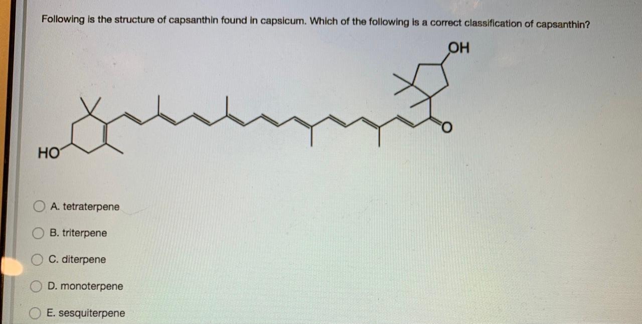 Solved Following is the structure of capsanthin found in | Chegg.com