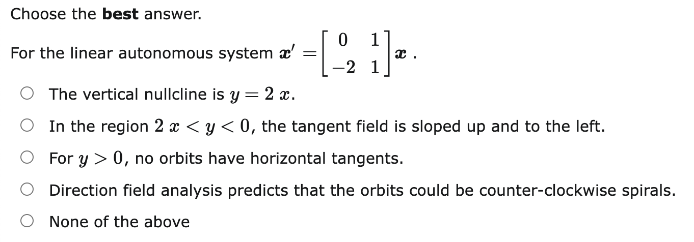 Solved Choose the best answer. For the linear autonomous | Chegg.com