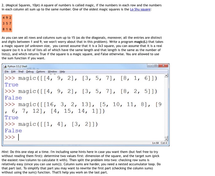 Solved 2. (Magical Squares, 10pt) A square of numbers is | Chegg.com