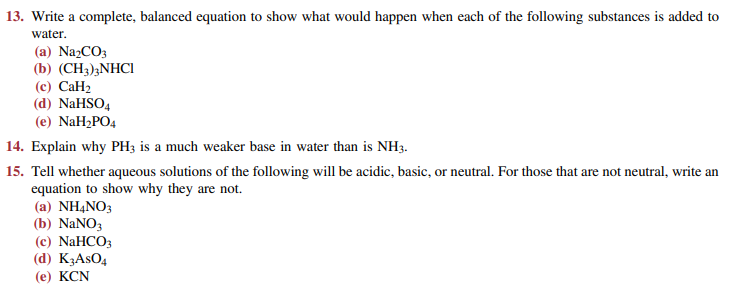 Solved 13. Write a complete, balanced equation to show what | Chegg.com