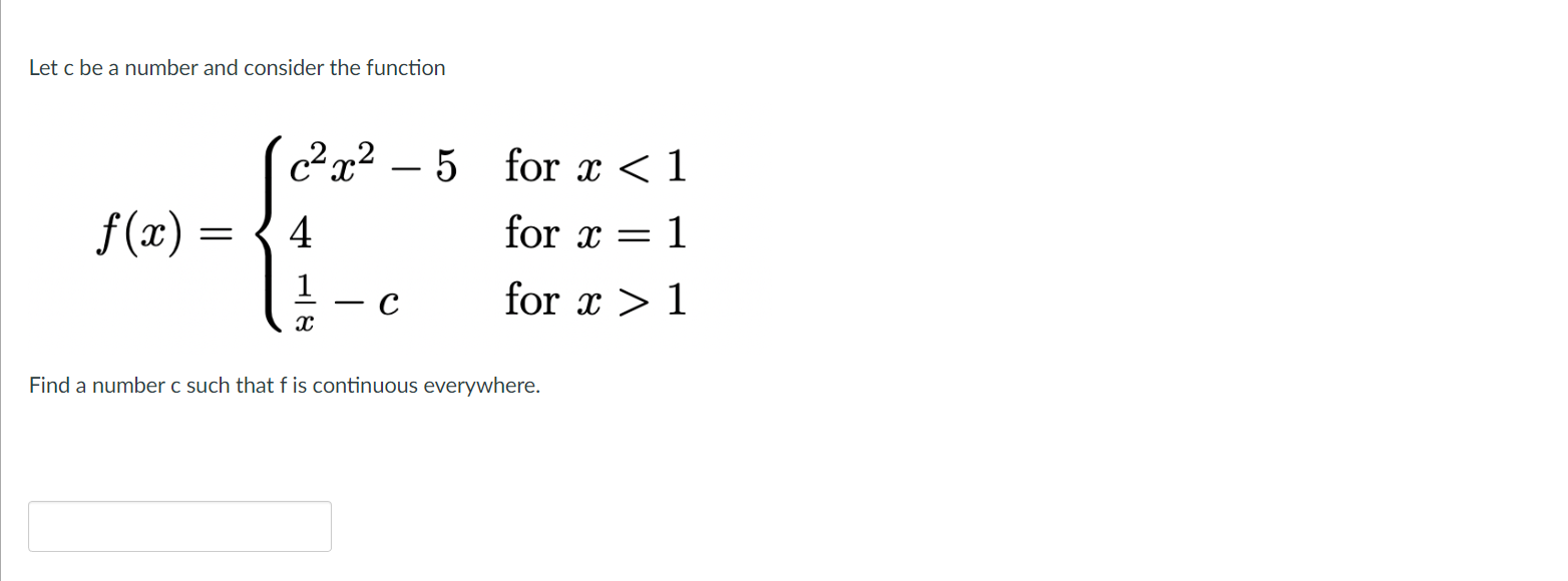Solved Let c be a number and consider the function | Chegg.com