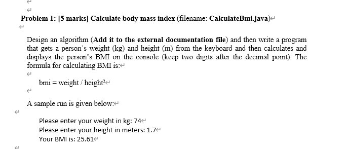 Solved Problem 1: [5 marks] Calculate body mass index | Chegg.com