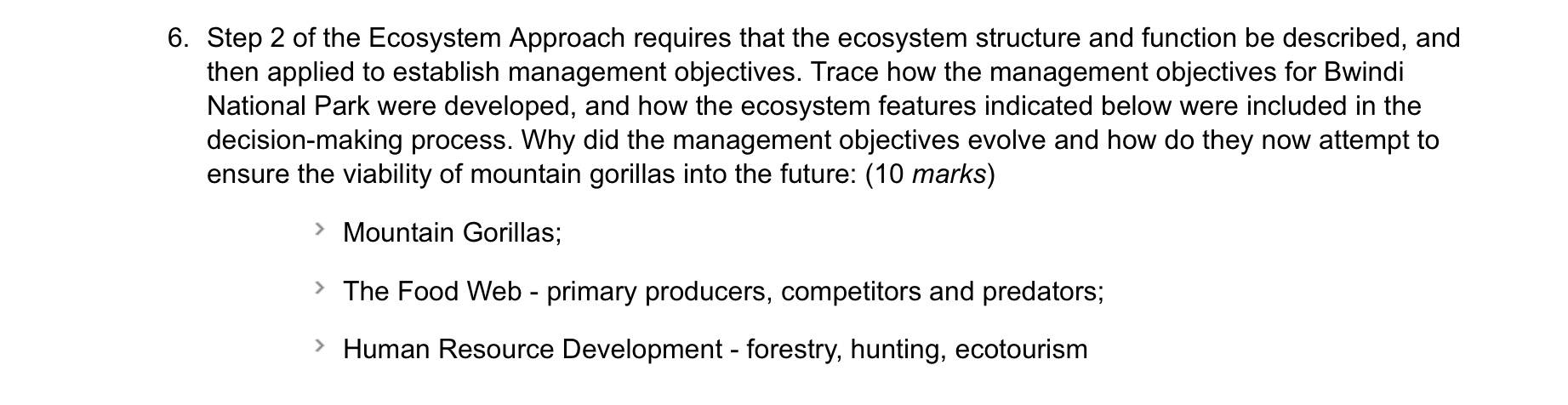 Solved 6. Step 2 of the Ecosystem Approach requires that the | Chegg.com