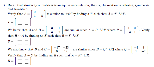 Solved 7. Recall that similarity of matrices is an | Chegg.com
