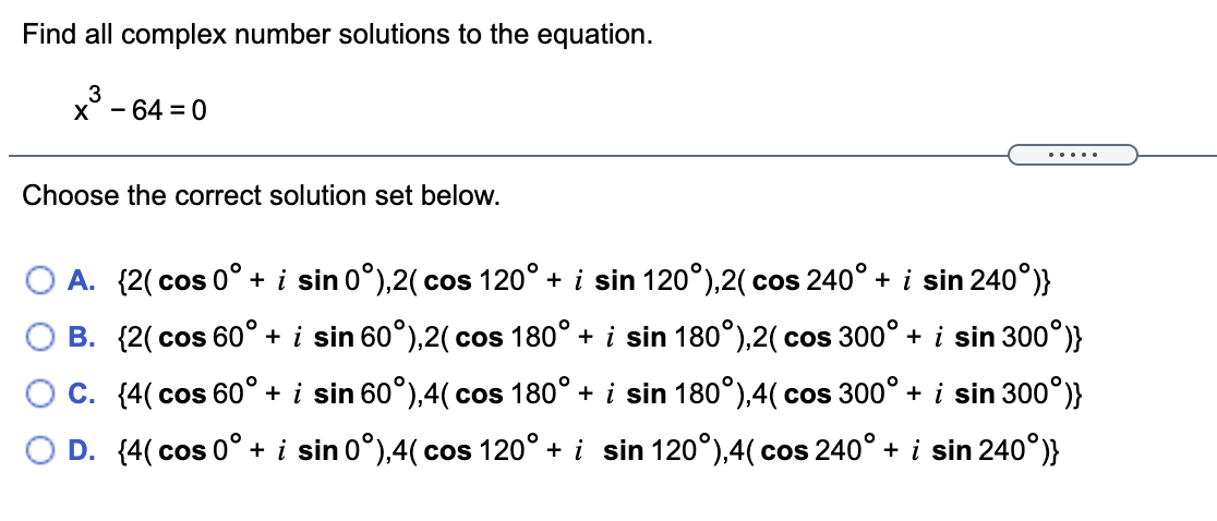Solved Find all complex number solutions to the equation. 3 | Chegg.com