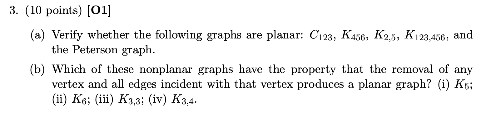 Solved (10 ﻿points) O1(a) ﻿Verify whether the following | Chegg.com