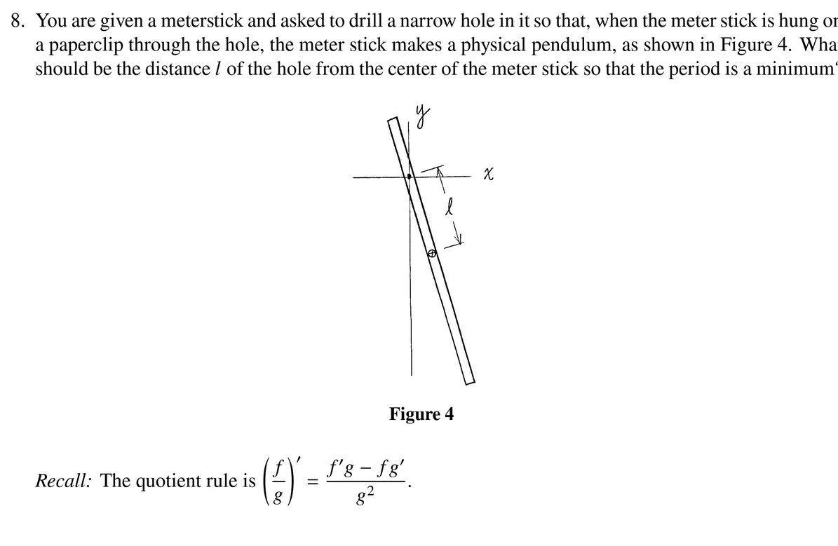 Solved 8. You are given a meterstick and asked to drill a | Chegg.com