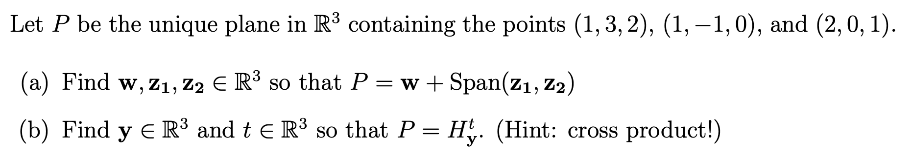 Solved Let P be the unique plane in R3 containing the points | Chegg.com