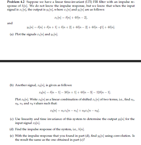 Solved Problem 4.2 Suppose we have a linear time-invariant | Chegg.com