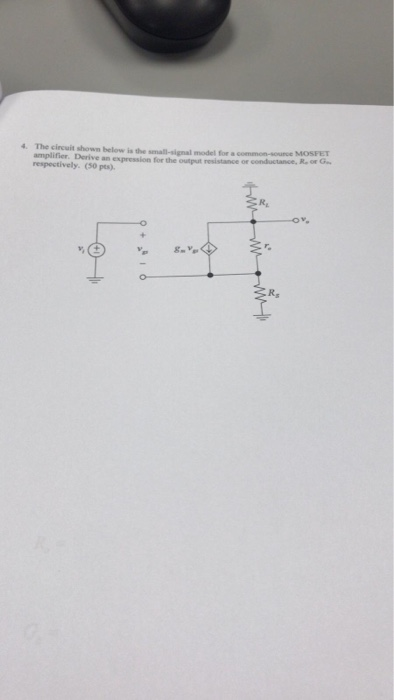 Solved 4. The circuit shown below is the small-signal model | Chegg.com
