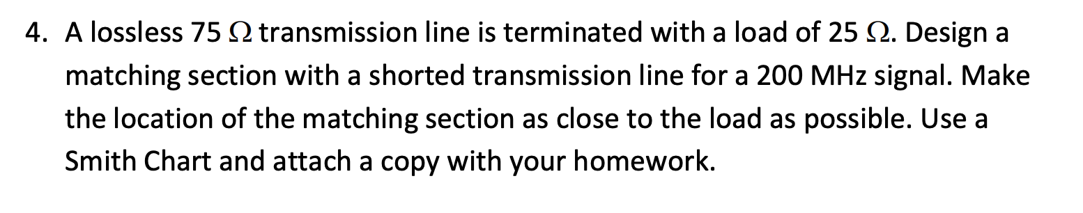 Solved A lossless 75Ω ﻿transmission line is terminated with | Chegg.com