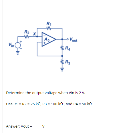 Solved R1 W R2 Ао. • Vout Vini R4 -W4 ER R3 Determine the | Chegg.com