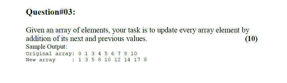 Solved Question#01: U have given an unsorted array of | Chegg.com