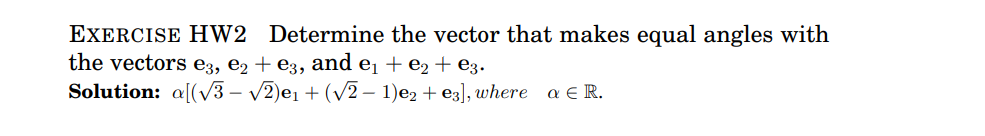 Solved EXERCISE HW2 Determine the vector that makes equal | Chegg.com