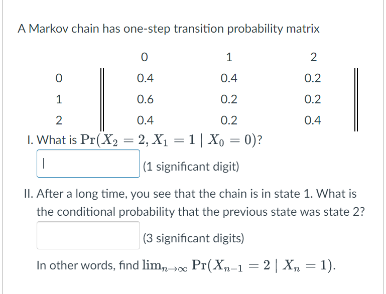 A Markov chain has one-step transition probability | Chegg.com