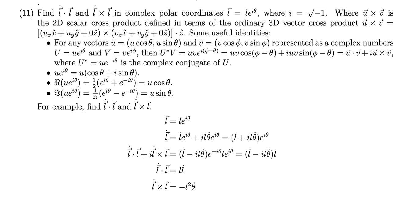 Solved 1) Find l¨⋅l and l¨×l in complex polar coordinates | Chegg.com