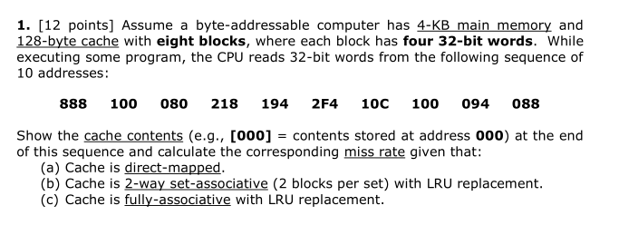 1. [12 points] Assume a byte-addressable computer has | Chegg.com