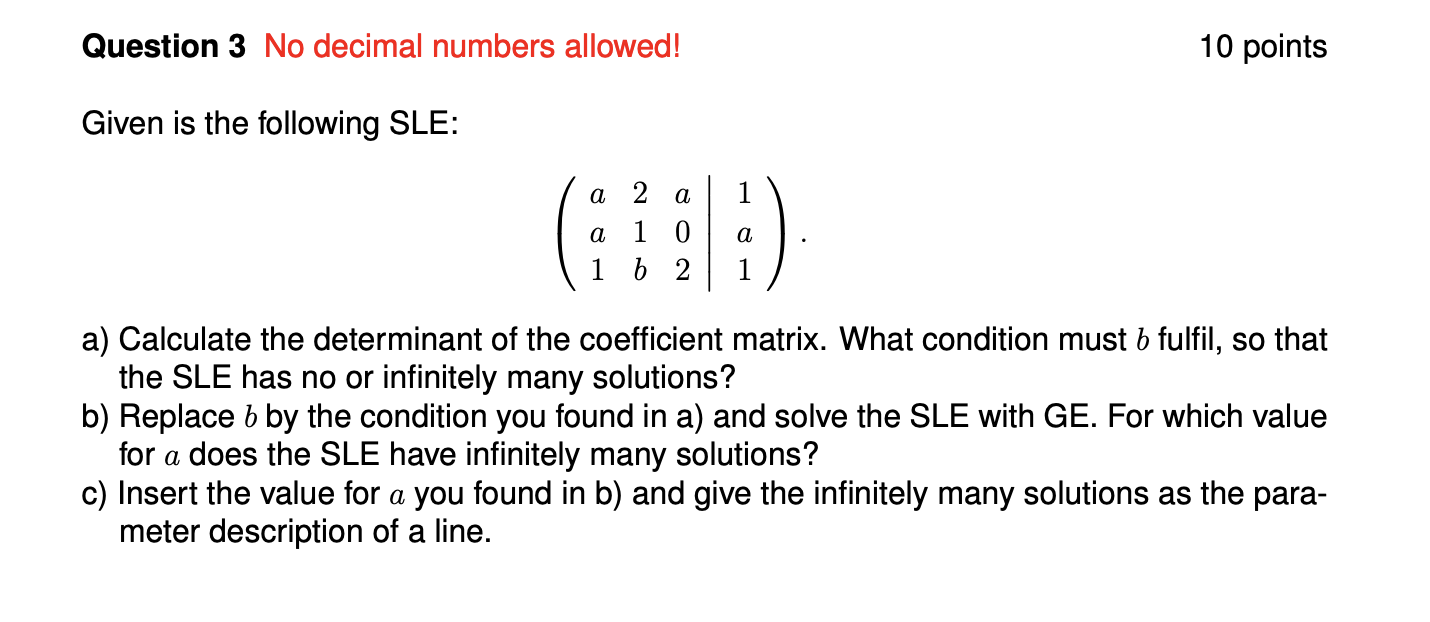 Solved Question 3 No decimal numbers allowed! 10 points | Chegg.com