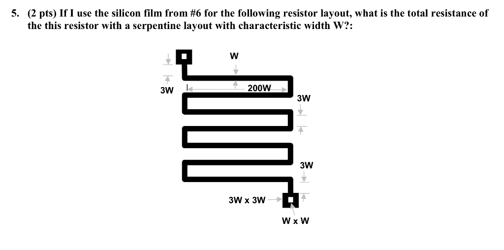 Solved 5. (2 pts) If I use the silicon film from #6 for the | Chegg.com