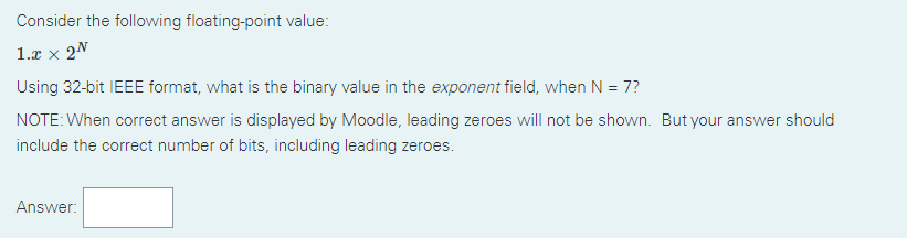 Solved Using 32-bit IEEE format, what is the binary value in | Chegg.com