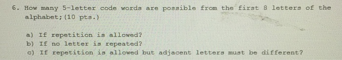 Solved 6. How many 5-letter code words are possible from the | Chegg.com