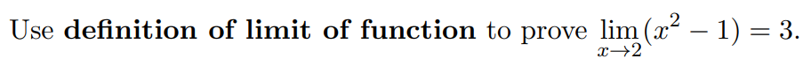 Solved Use definition of limit of function to prove | Chegg.com