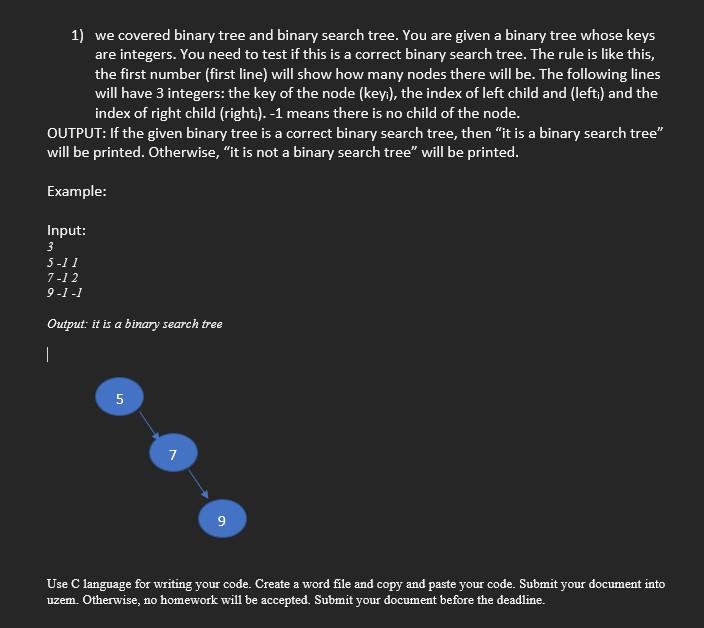 Solved 1) we covered binary tree and binary search tree. You | Chegg.com