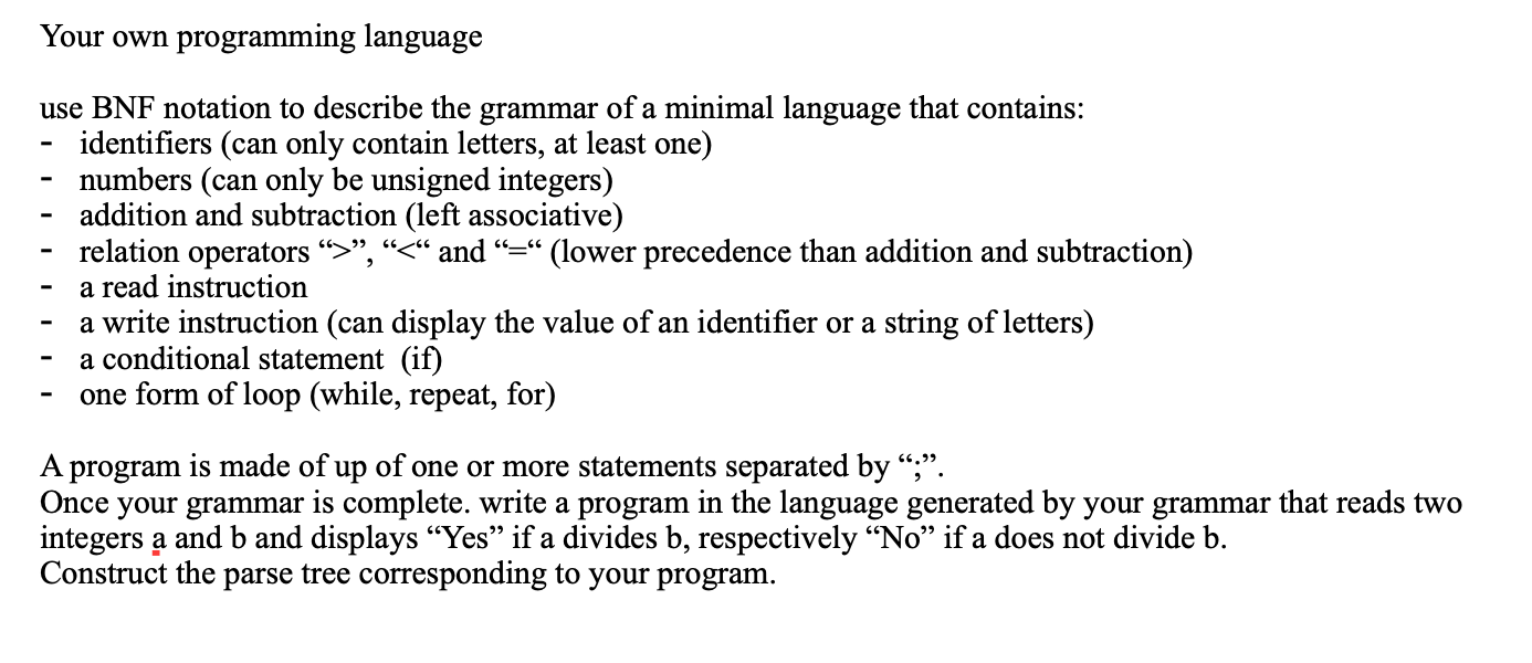 Solved Your own programming language use BNF notation to | Chegg.com
