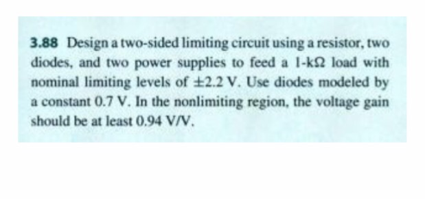 Solved 3.88 Design a two-sided limiting circuit using a | Chegg.com