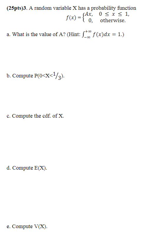 Solved (25pts)3. A random variable X has a probability | Chegg.com