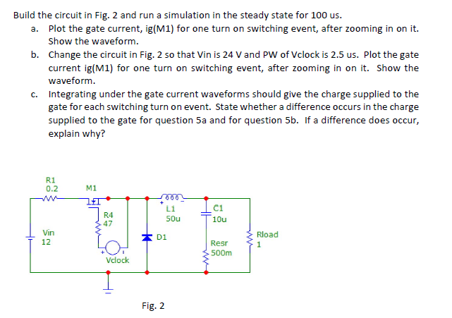Build the circuit in Fig. 2 and run a simulation in | Chegg.com
