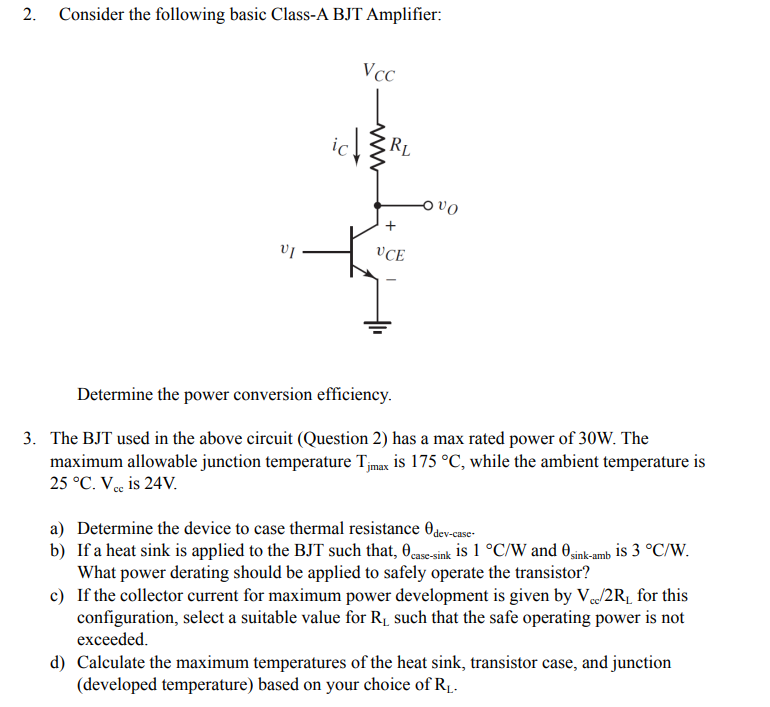 Solved 2. Consider the following basic Class-A BJT | Chegg.com