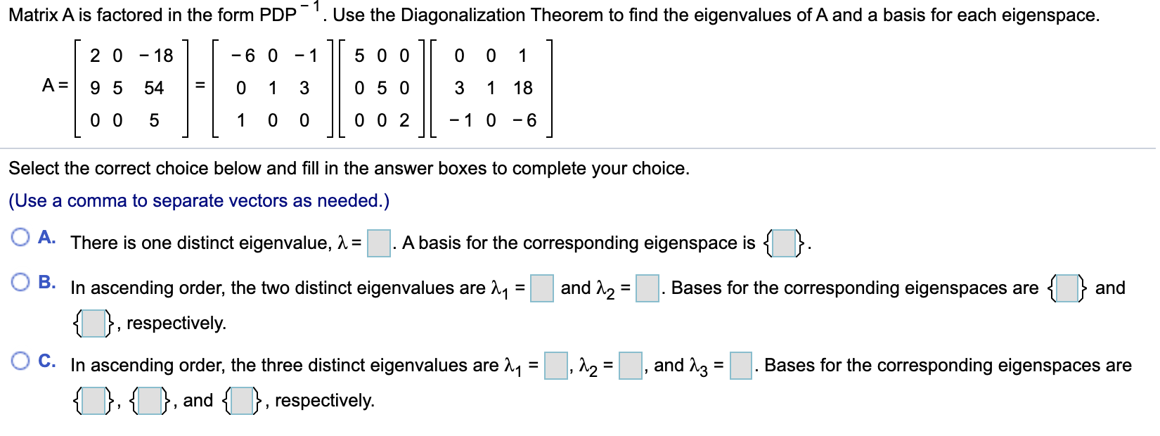 Solved 1 Matrix A Is Factored In The Form Pdp Use The