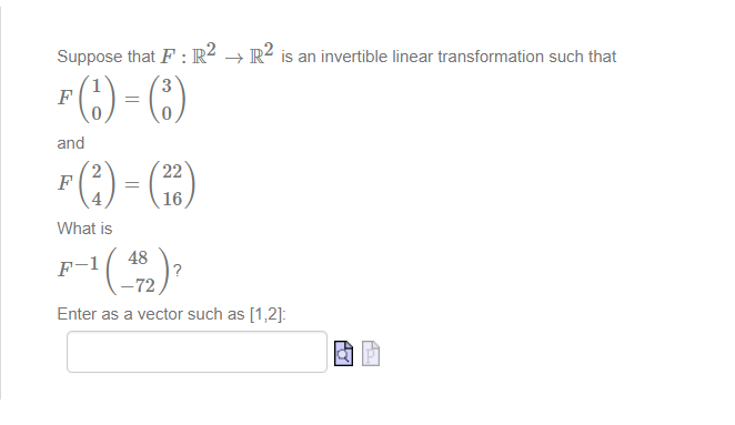 Solved Suppose that F : R2 → R2 is an invertible linear | Chegg.com