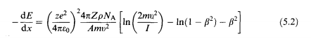 Solved 1. Make use of the Bethe-Bloch formula (Egn. 5.2 in | Chegg.com