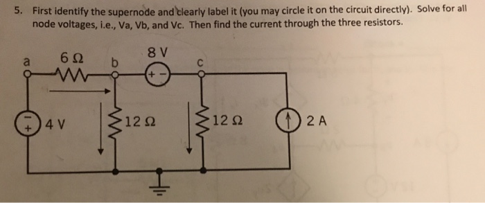 Solved First identify the supernode and clearly label it | Chegg.com