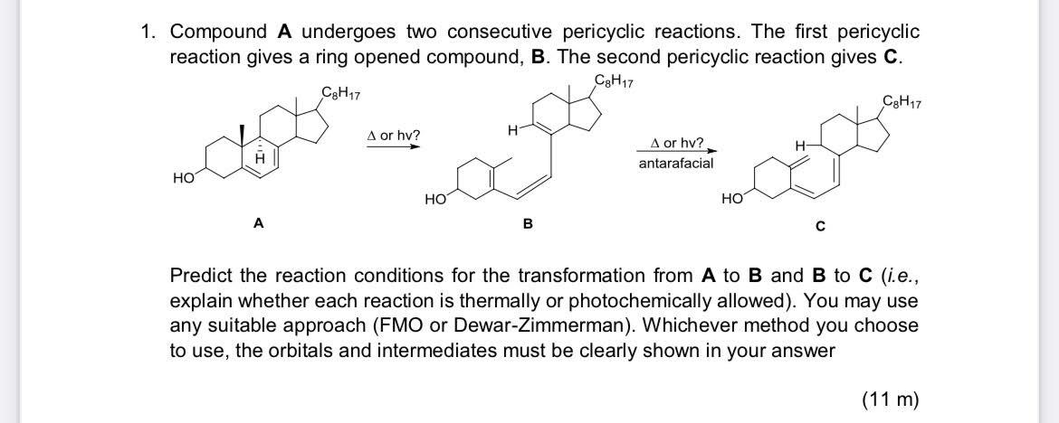 Solved 1. Compound A undergoes two consecutive pericyclic | Chegg.com