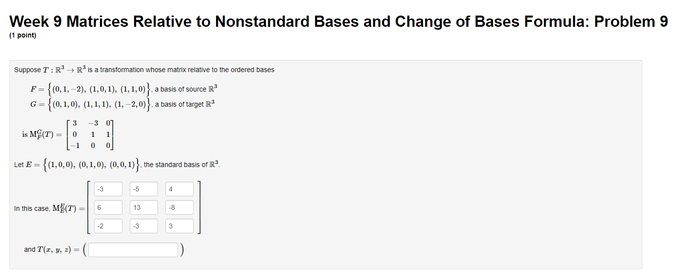 Solved Week 9 Matrices Relative to Nonstandard Bases and | Chegg.com
