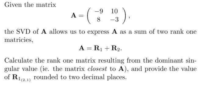 Solved Calculate the rank one matrix resulting form the | Chegg.com