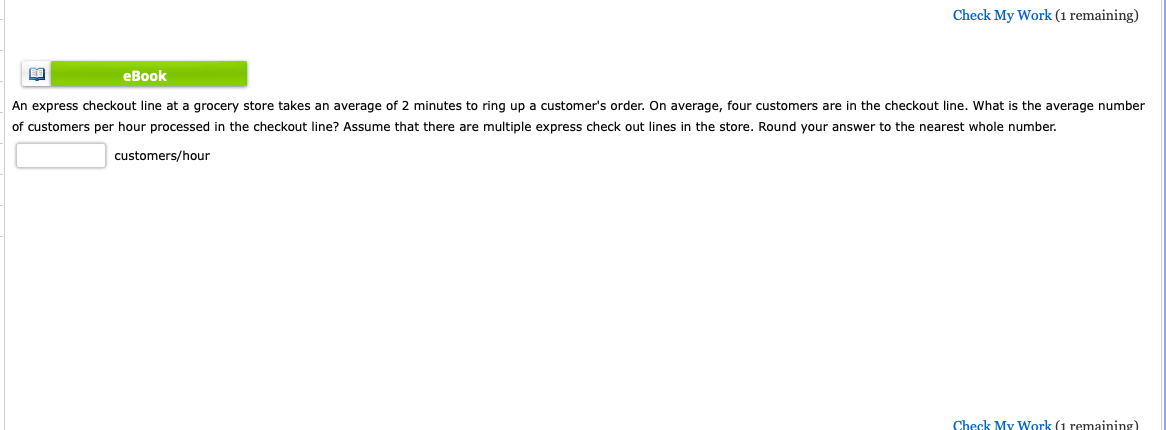 Solved Check My Work (1 remaining) An express checkout line | Chegg.com