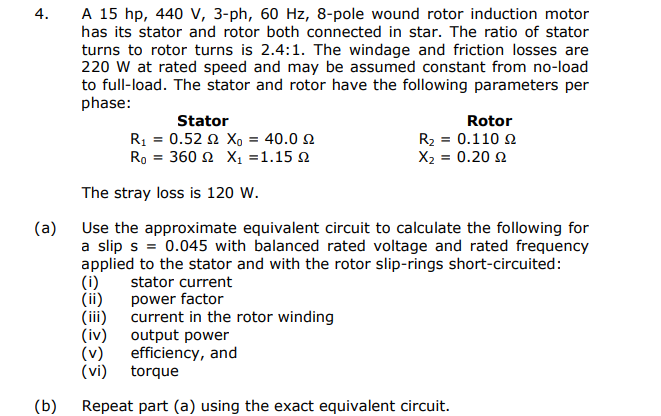 Solved 4. A 15hp,440 V,3−ph,60 Hz, 8-pole wound rotor | Chegg.com