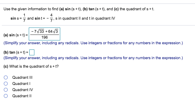 Solved Use the given information to find (a) sin (s+t), (b) | Chegg.com