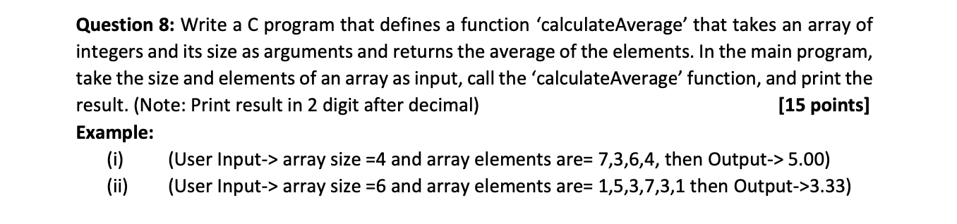 Solved Question 8: Write a C program that defines a function | Chegg.com