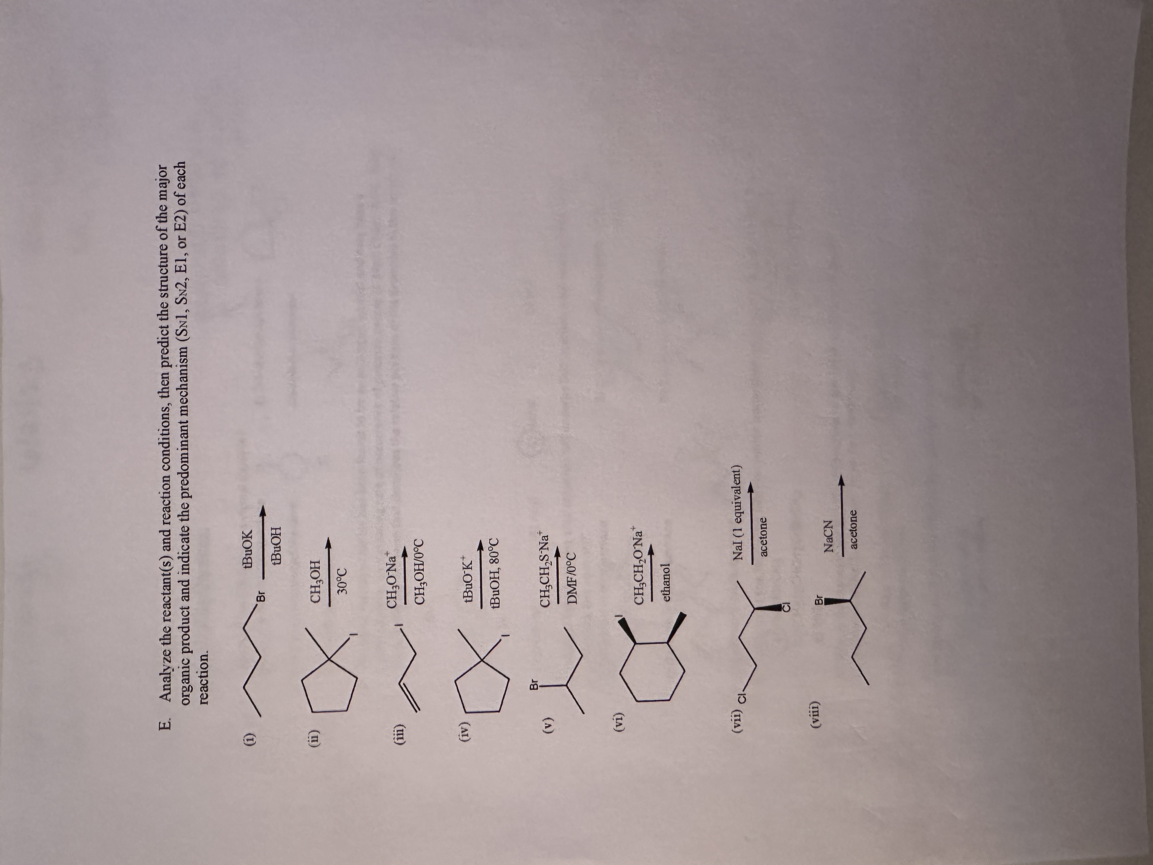 Solved E. Analyze the reactant(s) and reaction conditions, | Chegg.com