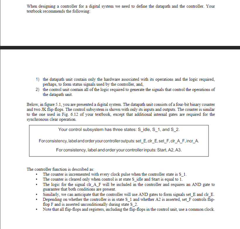Solved When designing a controller for a digital system we | Chegg.com