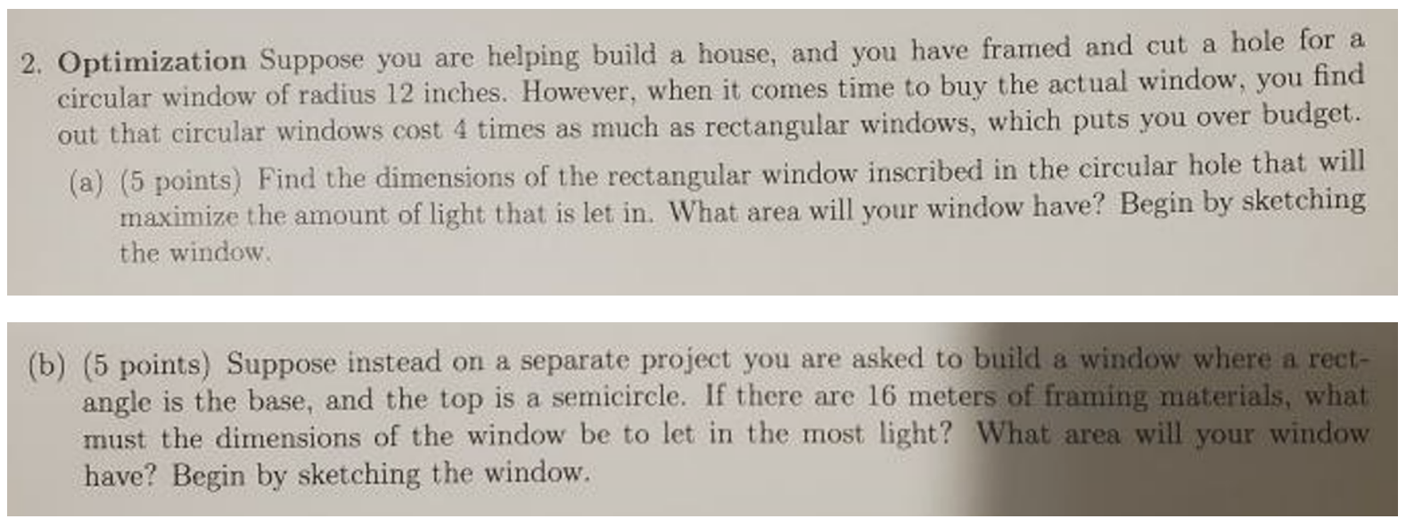 Solved 2. Optimization Suppose you are helping build a | Chegg.com