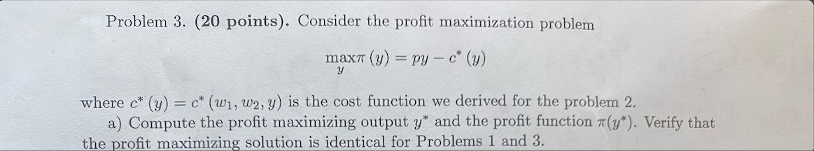 Problem 3. (20 points). Consider the profit | Chegg.com