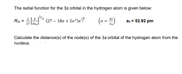 Solved The radial function for the 3s orbital in the | Chegg.com