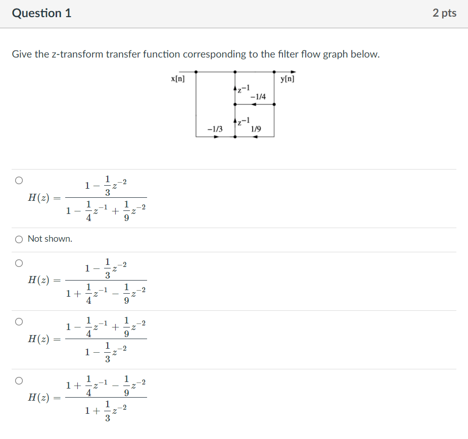 Solved Question 1 2 pts Give the z-transform transfer | Chegg.com