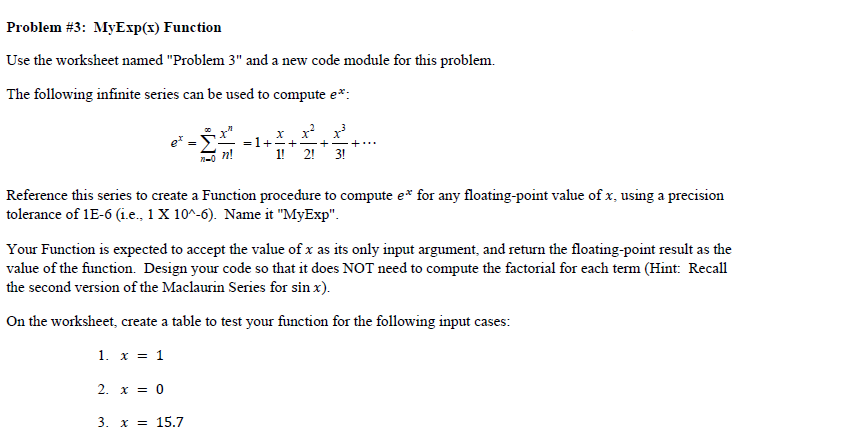 Problem #3: MyExp(s) Function Use the worksheet named | Chegg.com